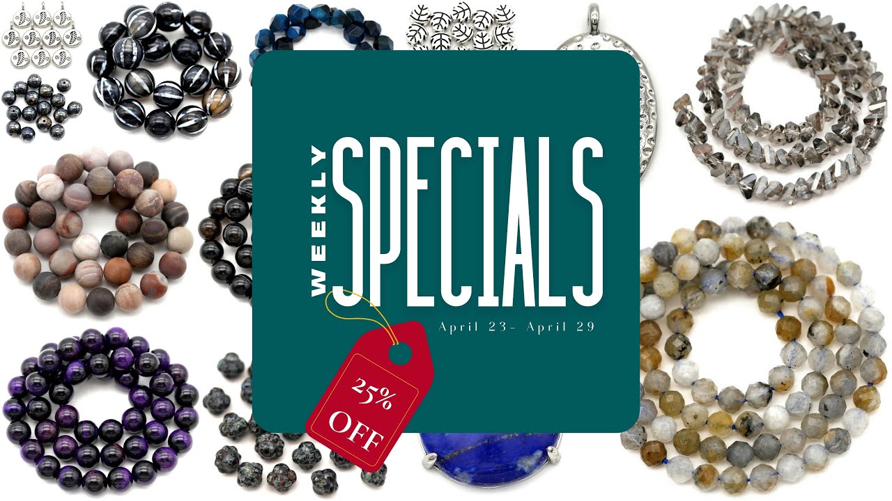 Weekly Specials! Extra 25% OFF Select Beads, Pendants, & More at Bead ...