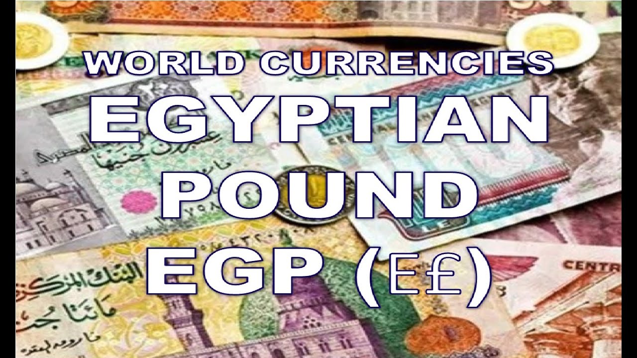 Egyptian Pound EGP YouTube egyptian-pound-egp-youtube