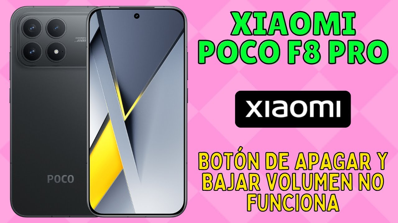 🔴 Botón de Apagar y Bajar Volumen No Funciona en Xiaomi Poco F8 Pro ...