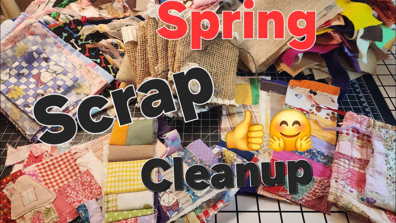 Mega 😳Scrap Cleanup, Super Scrappy, Spring Scrap Cleanup Beginner ...