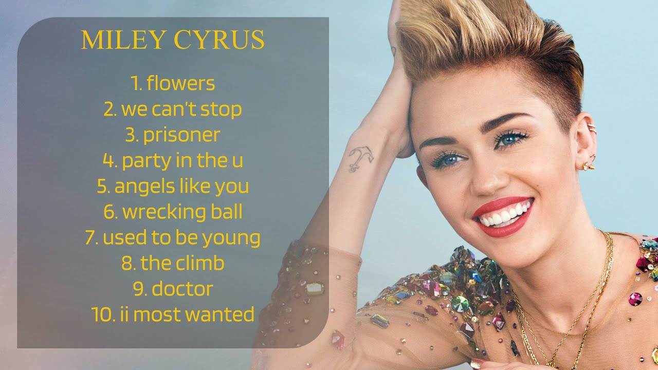 🌿 M__iley C__yrus @ Miley cyrus Greatest Hits Full Album 2024 - Miley ...