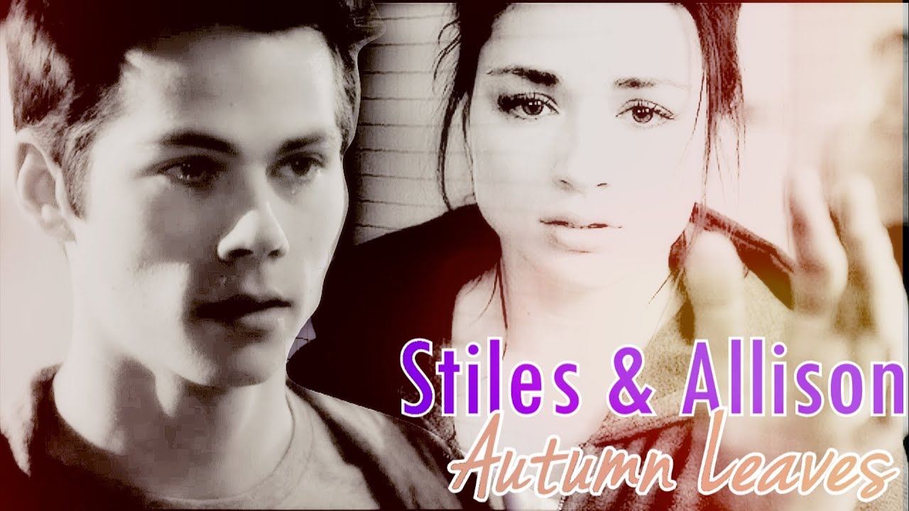 Stiles & Allison | Close your eyes before the sleep - YouTube