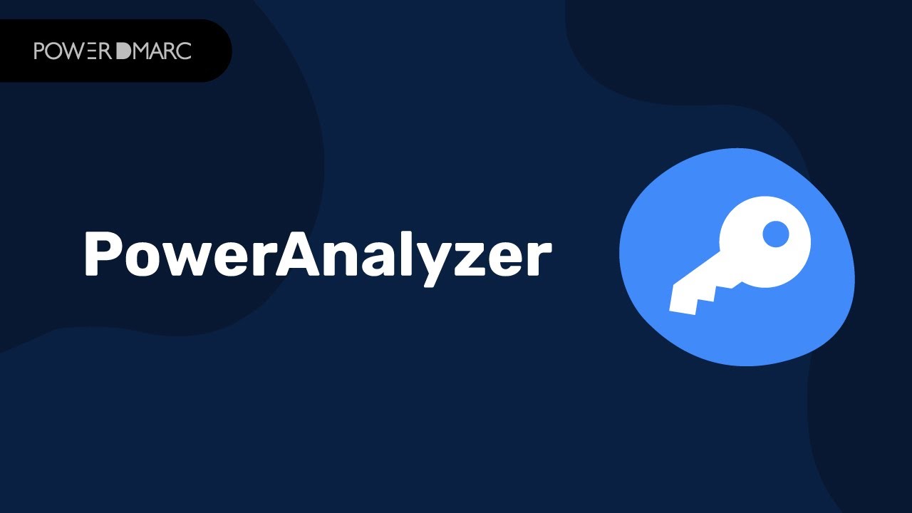 PowerAnalyzer - Domain Security Analyzer - How to check your domain's email security rating ...