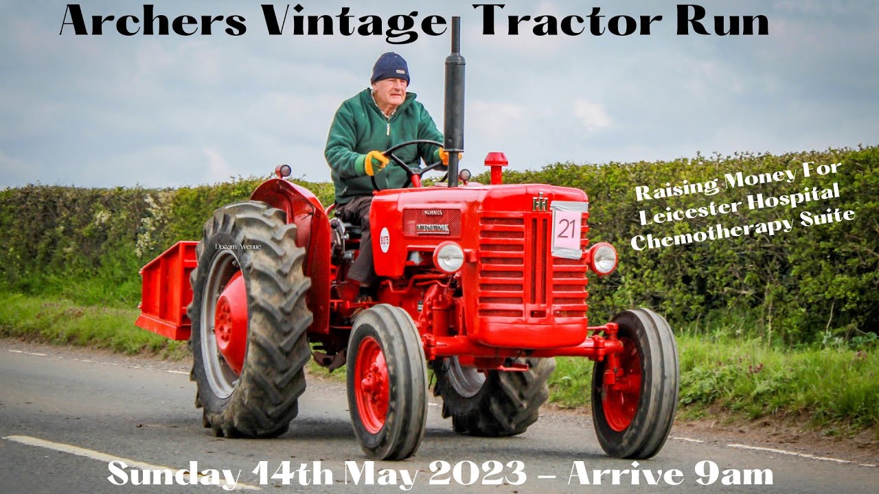 Sunday 14th May Archers Vintage Tractor run 2023 - YouTube