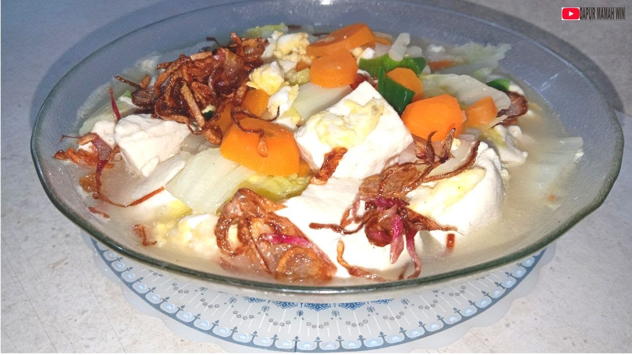 RESEP MASAK SUP TAHU TELUR...... KELUARGA SUKA DENGAN RESEP MASAKAN INI ...