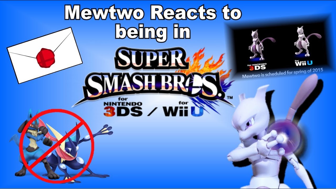 Mewtwo's reaction to being DLC in Super Smash Bros for WiiU/3DS - YouTube