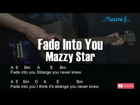 Mazzy Star - Fade Into You Guitar Chords Lyrics - YouTube