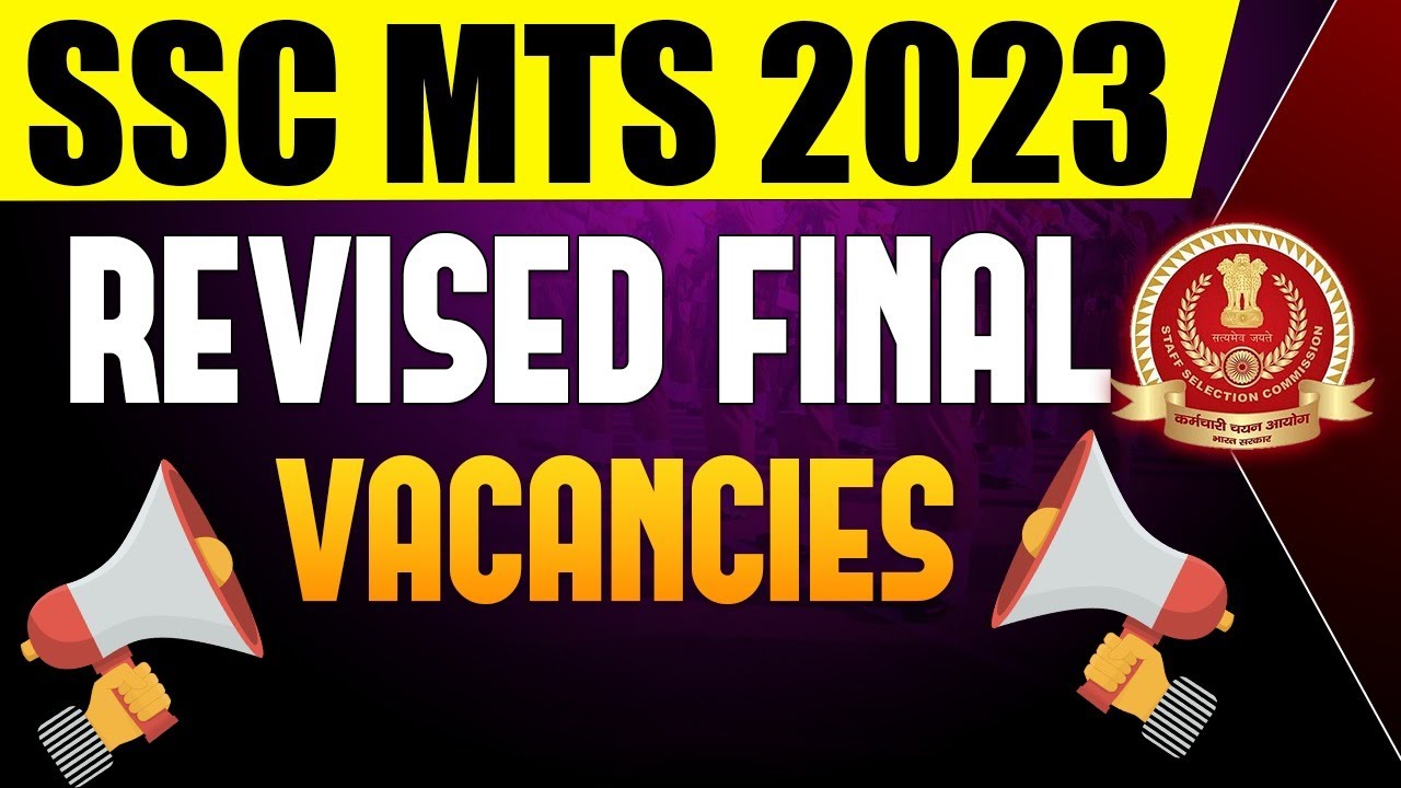 SSC MTS 2023 Final Vacancy OUT | SSC MTS New Vacancy 2023 | SSC MTS ...