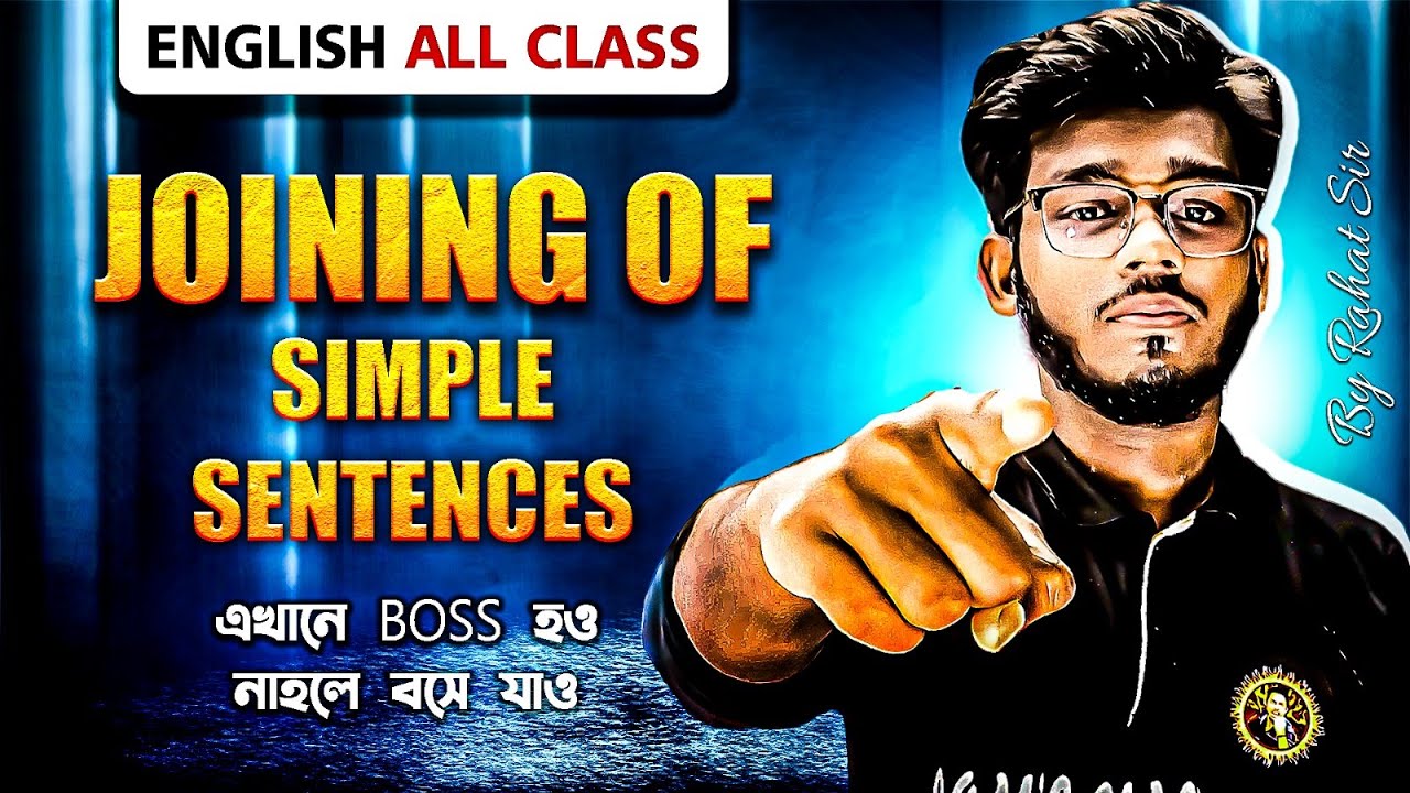 Joining of Simple Sentence for All Class in Benga|English Tenses ...