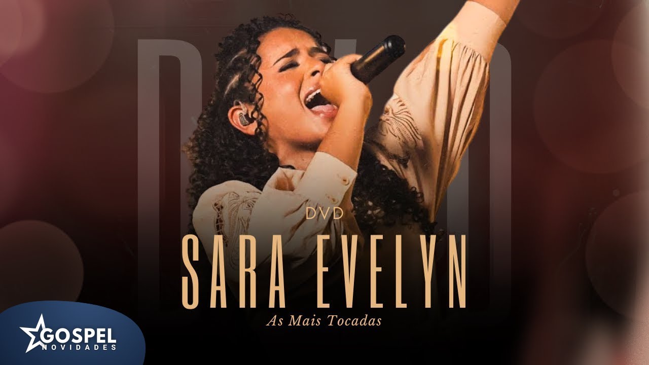 Sara Evelyn | As Mais Tocadas - Coletânea [Vol.3] - YouTube
