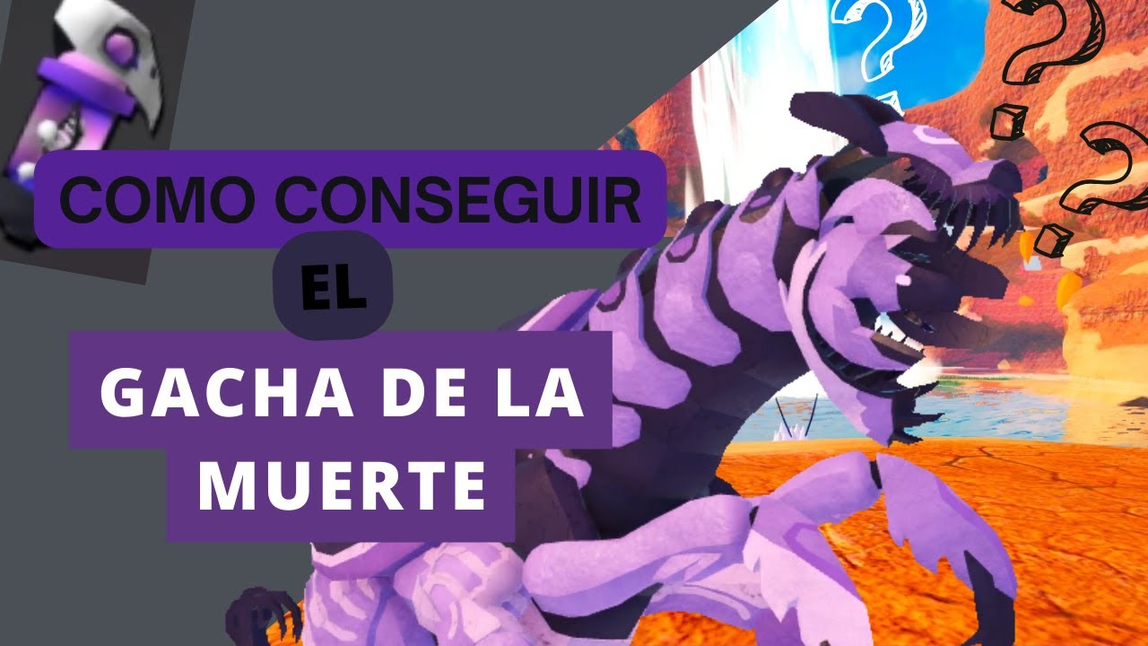 COMO Conseguir GACHAS DE LA MUERTE Creatures of Sonaria Español - YouTube