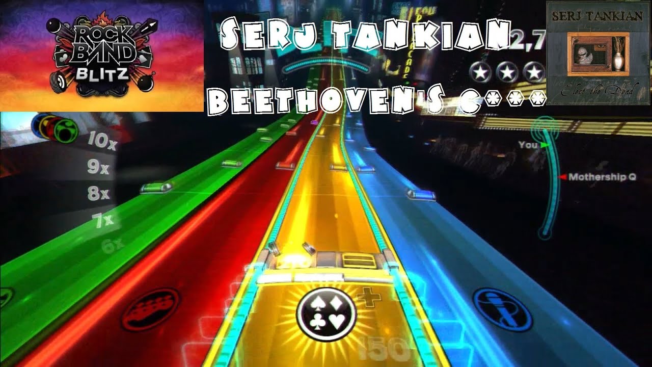 Serj Tankian - Beethoven's C*** - Rock Band Blitz Playthrough (5 Gold ...