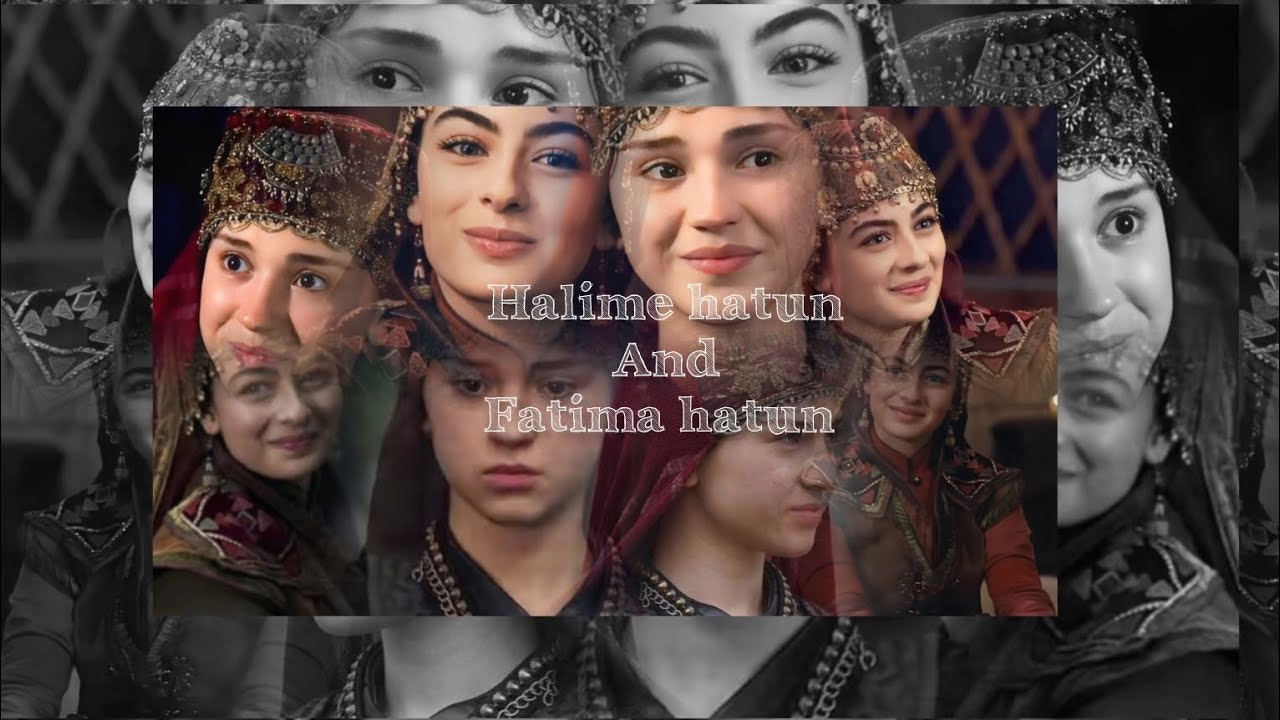 Halime hatun and Fatma hatun moments Part 1 #subscribe #BALA # Leya ...