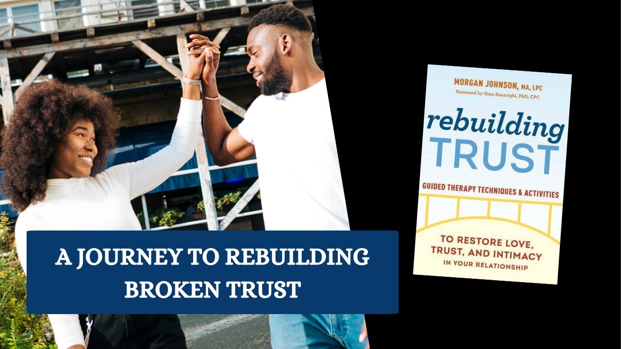 Rebuilding Trust Book. Rising From Betrayal: Building Trust, Building ...