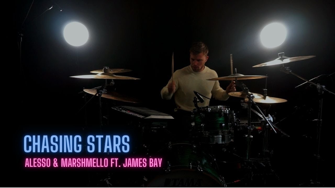 Alesso & Marshmello - Chasing Stars ft. James Bay ( Drum Cover ) - YouTube