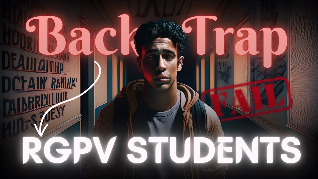RGPV Back Trap | Semester Back Rule of RGPV University - YouTube
