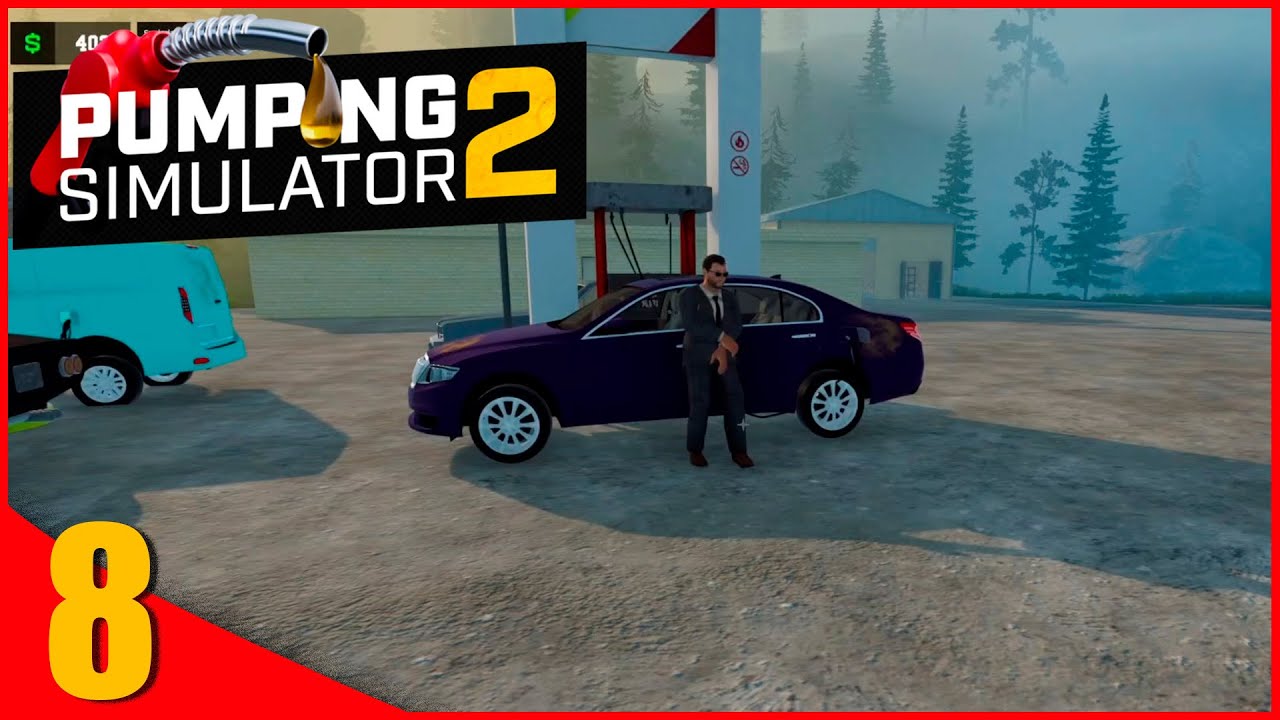 AGRANDANDO LA GASOLINERA, MUCHO DINERO - PUMPING SIMULATOR 2 #8 ...