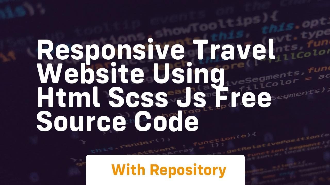 Responsive travel website using html scss js free source code - YouTube