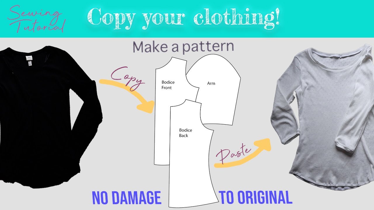 How to copy your clothes | Make your own Sewing Pattern | Sewing ...