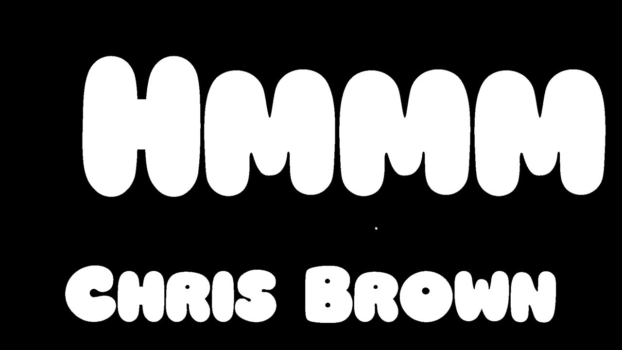 Chris Brown - Hmmm (Lyrics) ft. Davido - YouTube