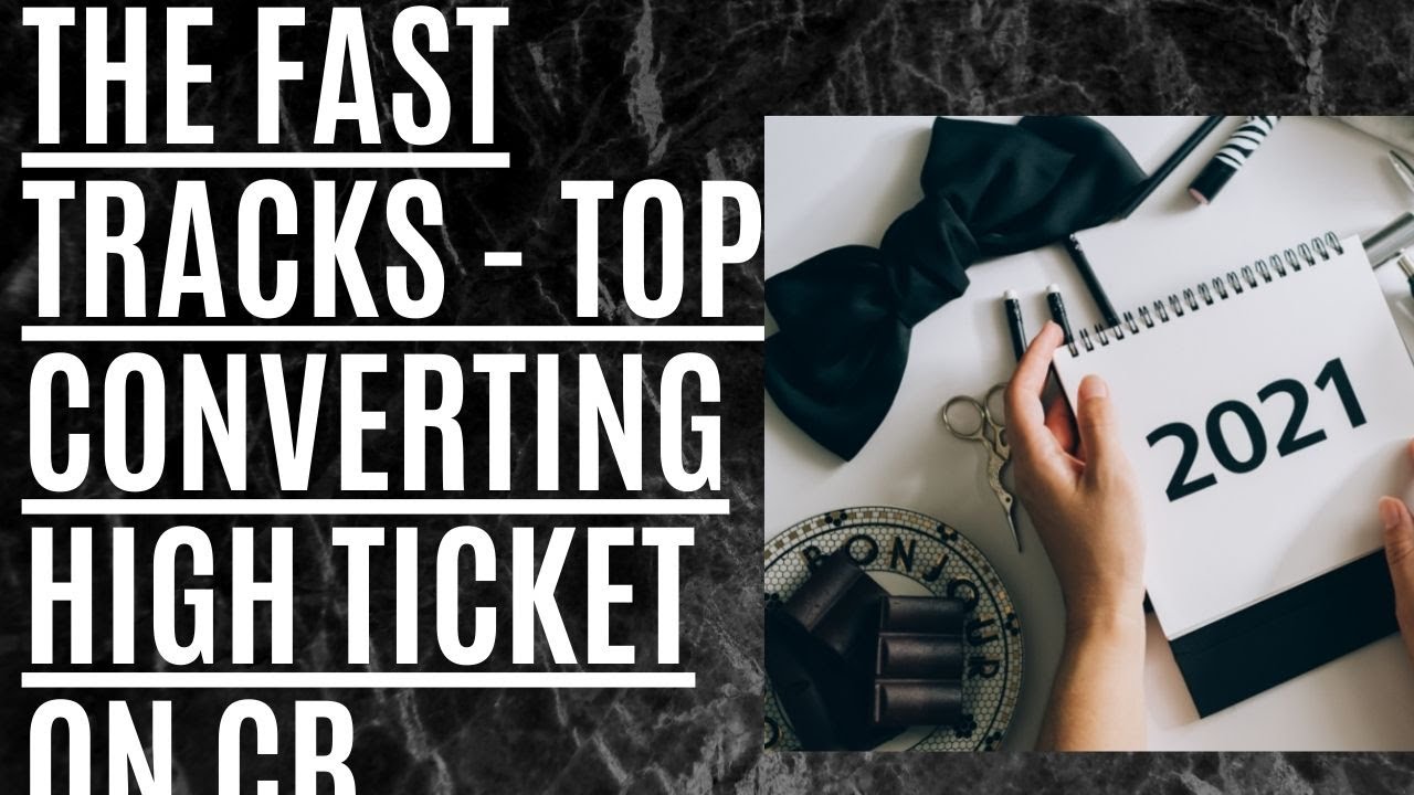 The Fast Tracks - Top Converting High Ticket On CB (view mobile) - YouTube