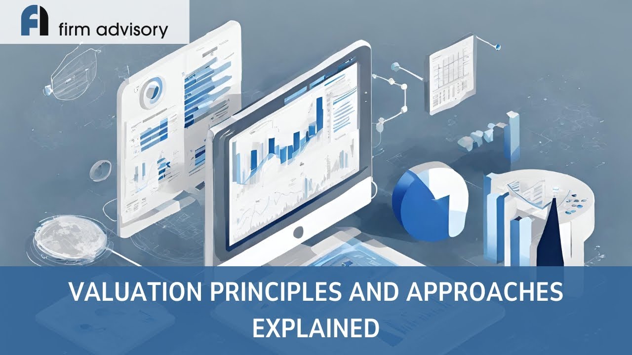 Valuation Principles and Approaches Explained - YouTube
