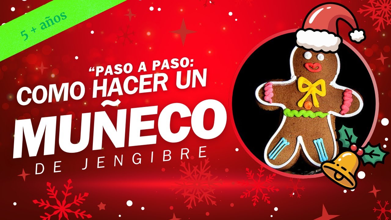 "Paso a Paso: Como hacer un muñeco de jengibre perfecto" - YouTube