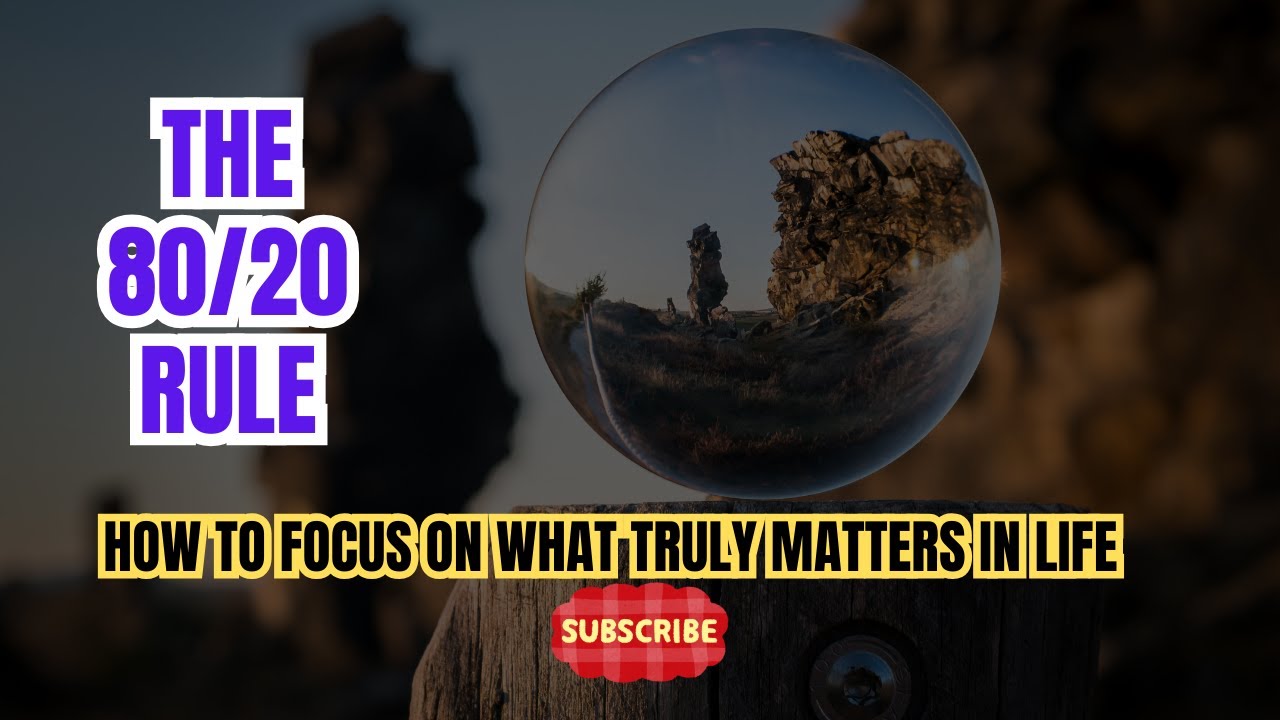 The 80/20 Rule: How to Focus on What Truly Matters in Life | Pareto ...