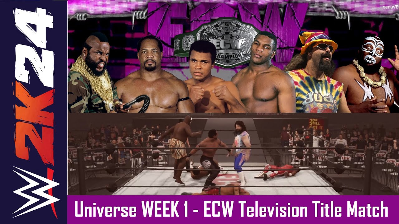 WWE 2k24 Universe Mode Week 1 | ECW Television Championship Match | 6 ...