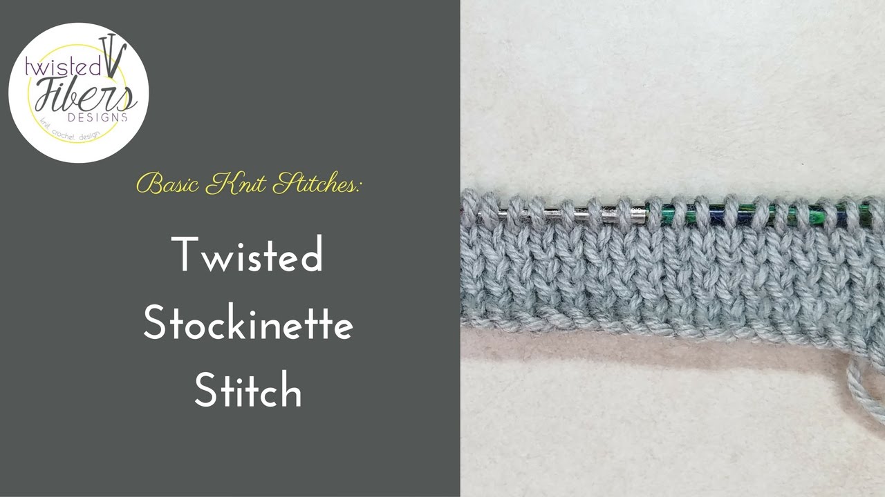 How to do Twisted Stockinette Stitch-Knit Stitches Guide - YouTube