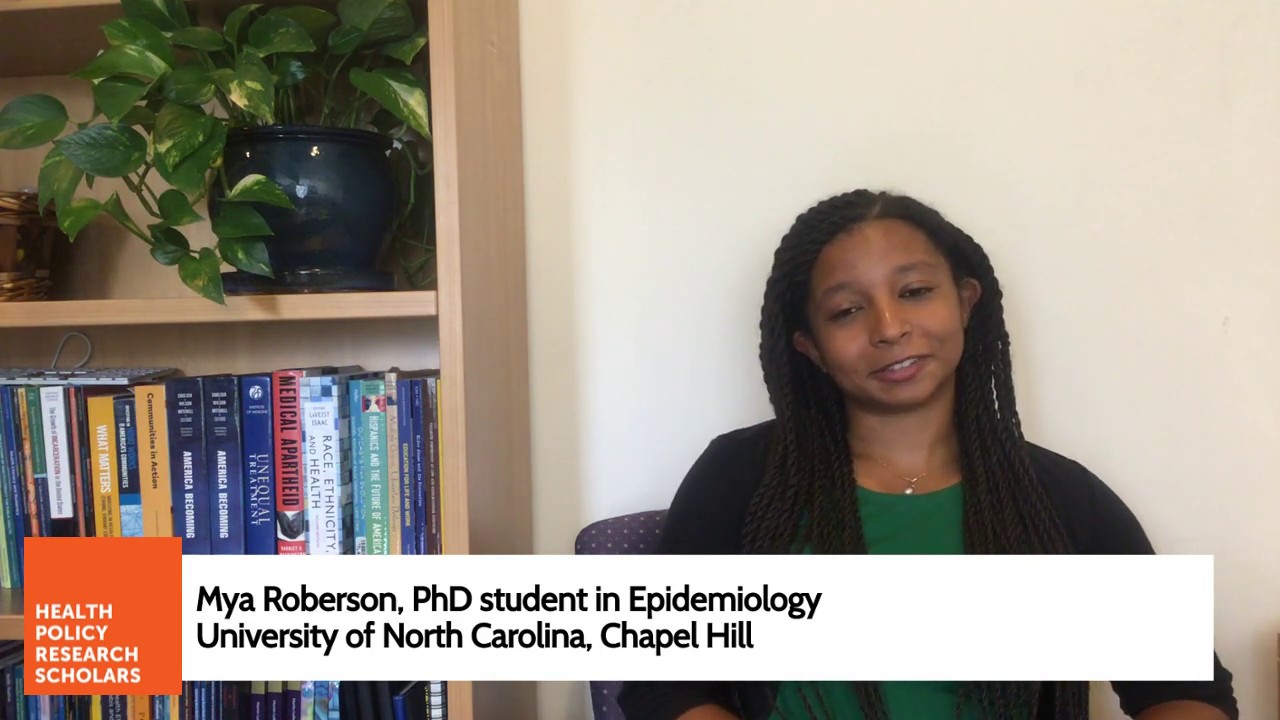 A Conversation with Mya Roberson - Health Policy Research Scholars ...