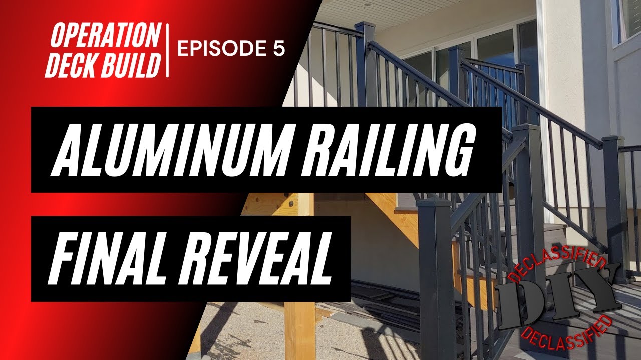 My EPIC Deck Build - Installing AFCO Railing and Final Reveal ...