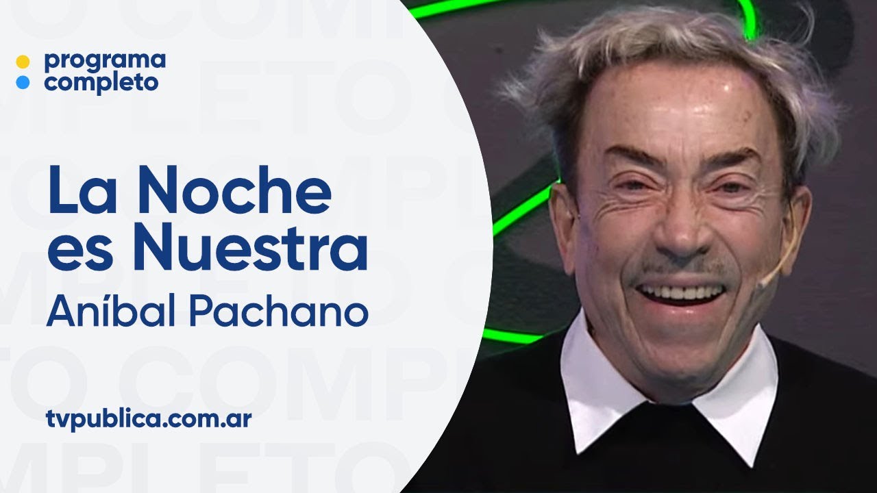Aníbal Pachano: “Me enteré que voy a ser abuelo abriendo una caja de ravioles” - La Noche es ...