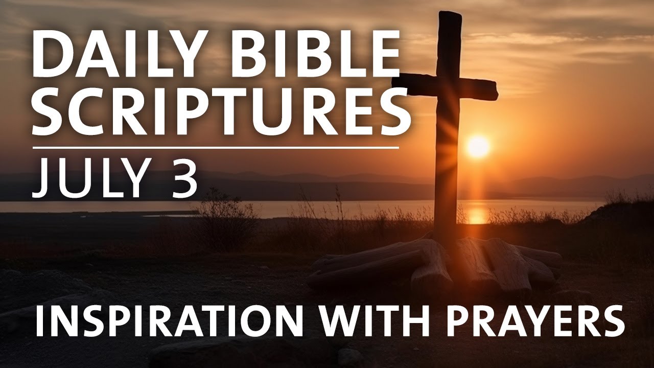Daily Bible Scripture | 3rd July 2023 - YouTube