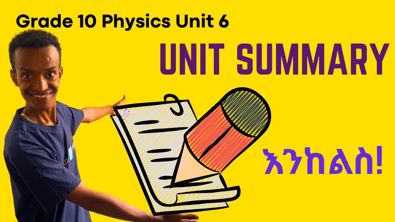 Grade 10 Physics Unit 6: Unit Summary | Saquama - YouTube