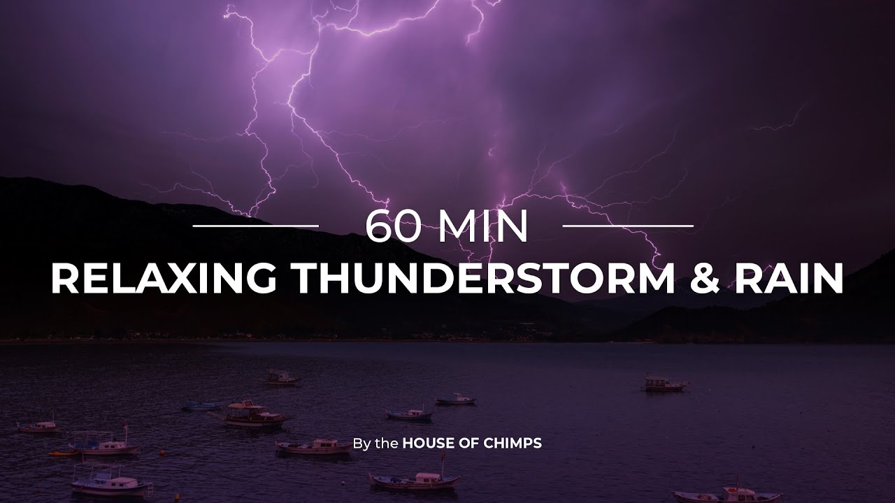 RELAXING THUNDERSTORM & RAIN- Background Sound for Relaxing & Deep ...