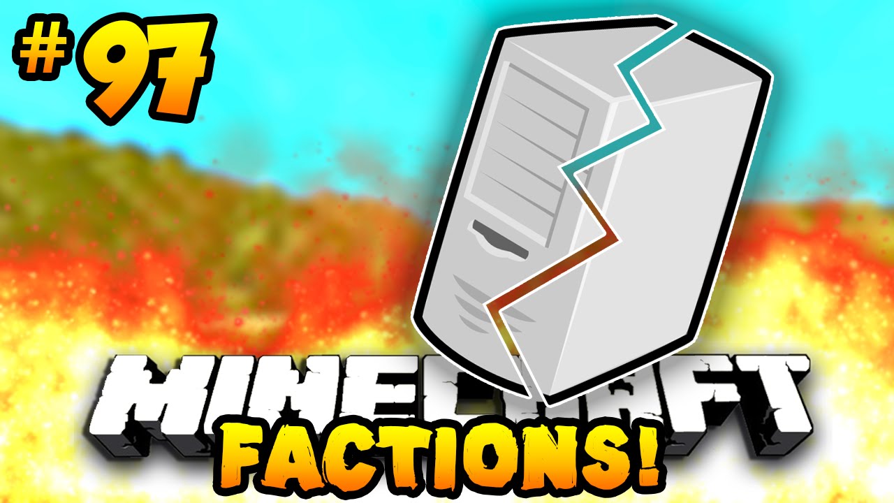 Minecraft FACTIONS #97 "BREAKING THE SERVER!" w/PrestonPlayz ...