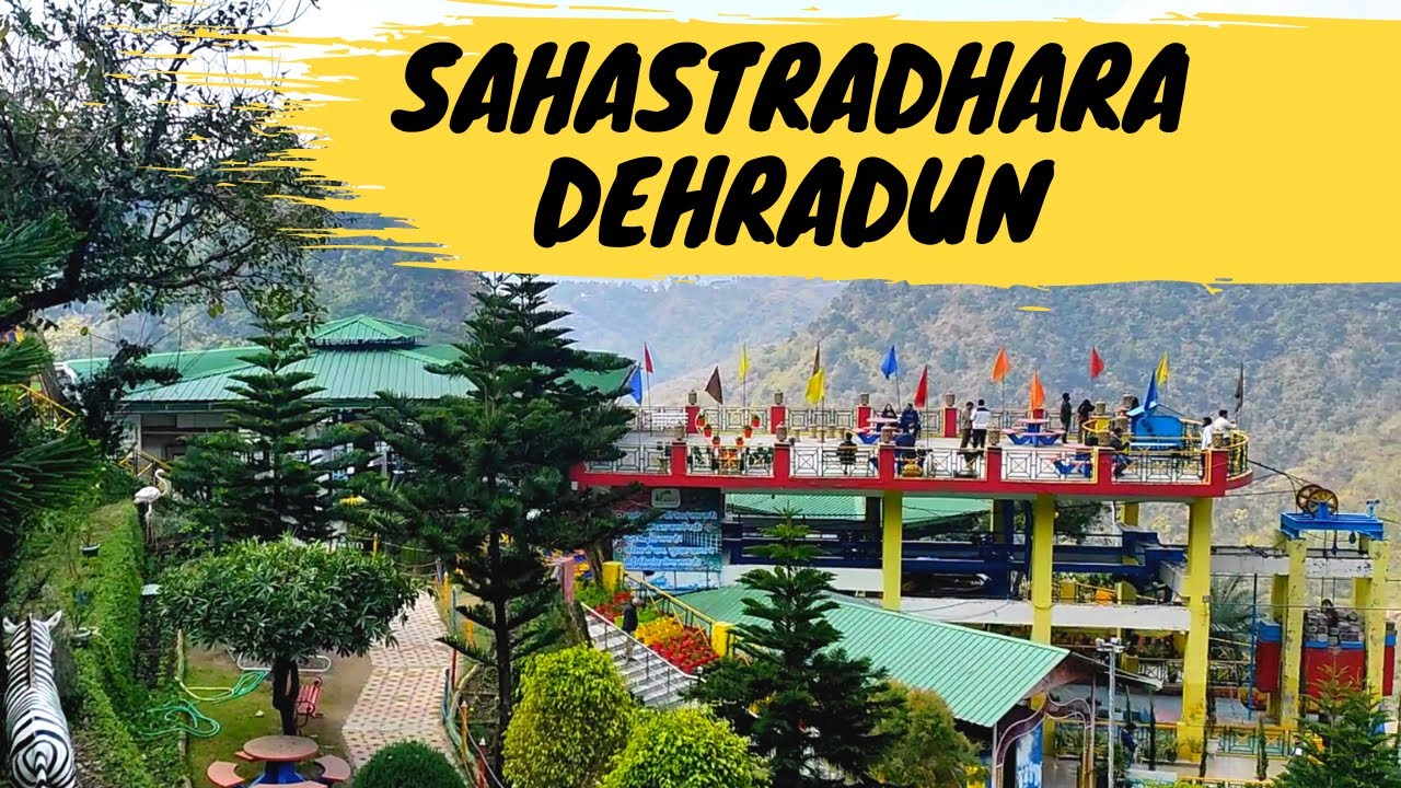 Sahastradhara in Dehradun || Sahastradhara Ropeway in Dehradun ...