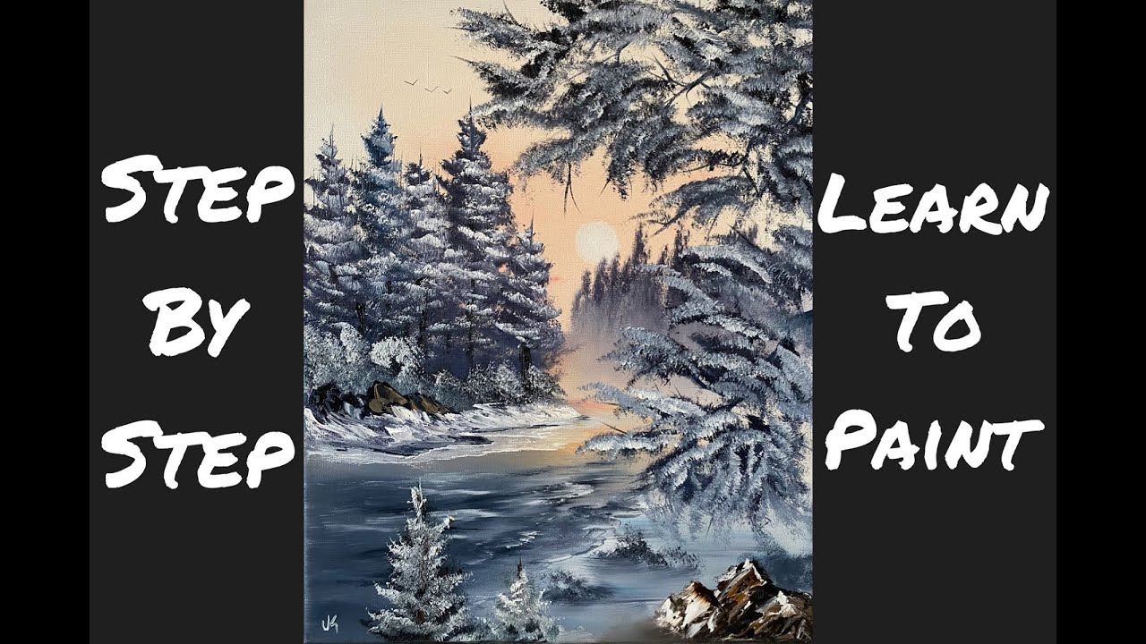 Step by Step Beginners Winter Landscape Bob Ross Style Oil Painting ...