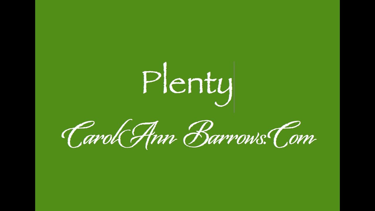 Plenty - YouTube