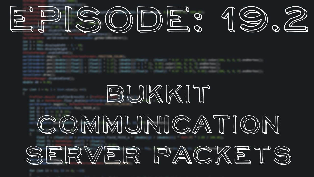 How to code a Minecraft PVP Client: Episode #19.2: Bukkit Communication ...