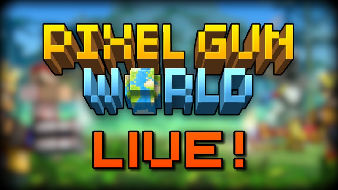 Pixel Gun World: PLAYING LIVE, NEW UPDATE! - YouTube