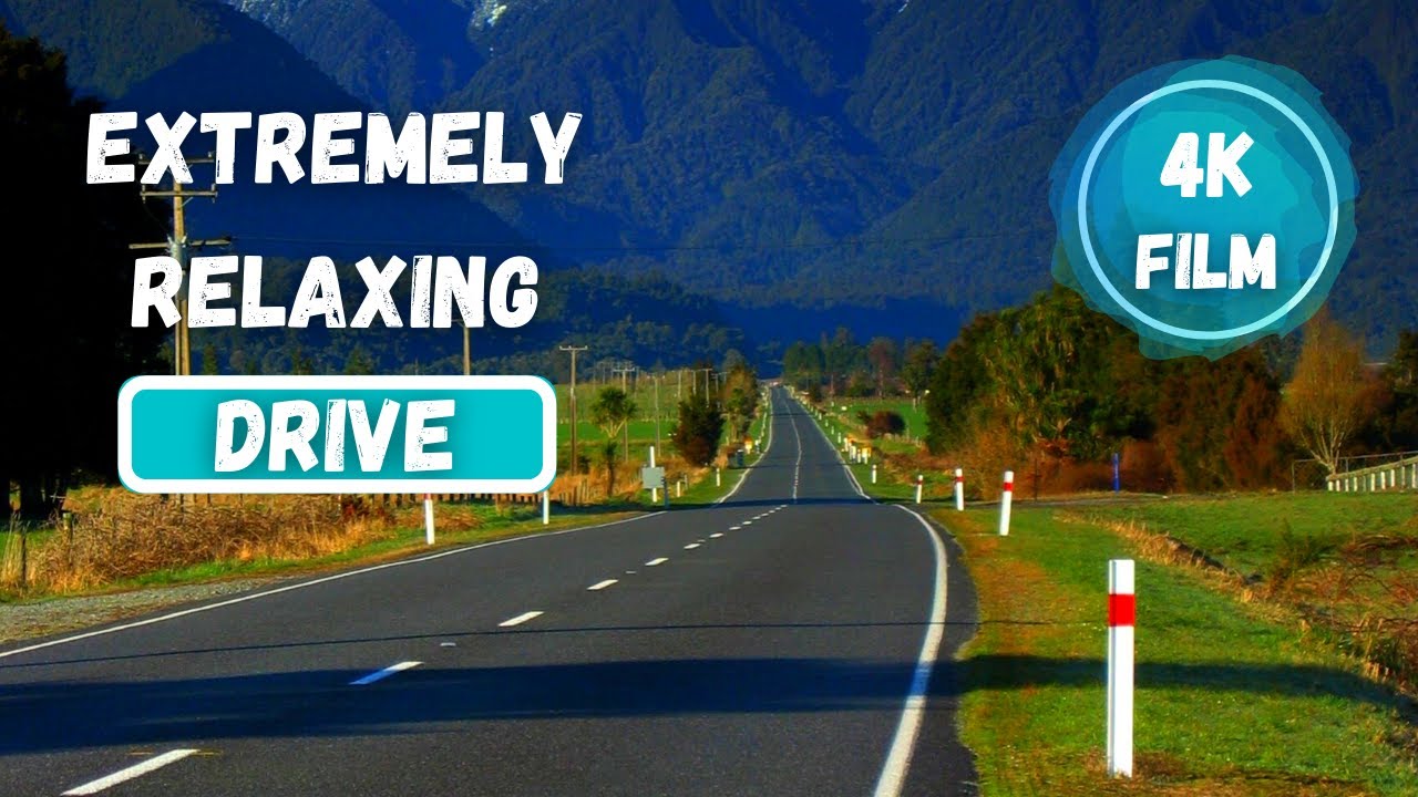Extremely Relaxing Drive - 4K Relaxing Film with Soothing Music (Get ...