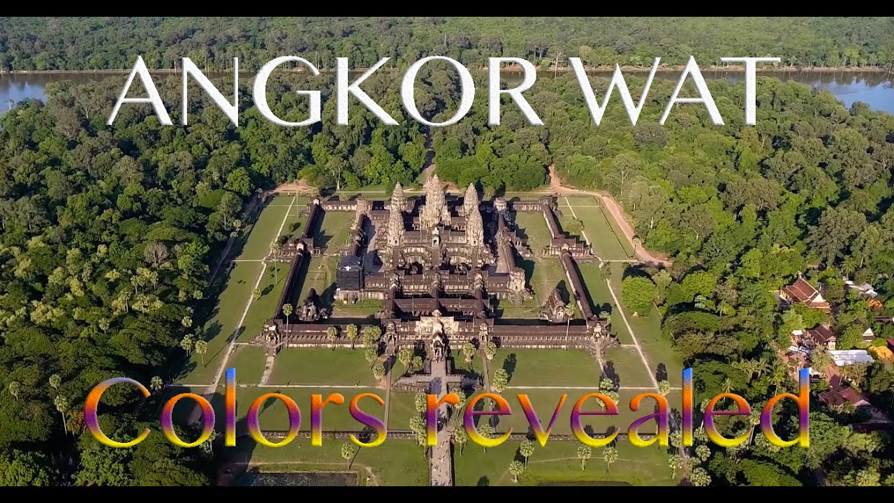 Angkor Wat, Colors revealed - Angkor Vat, les couleurs révélées du ...