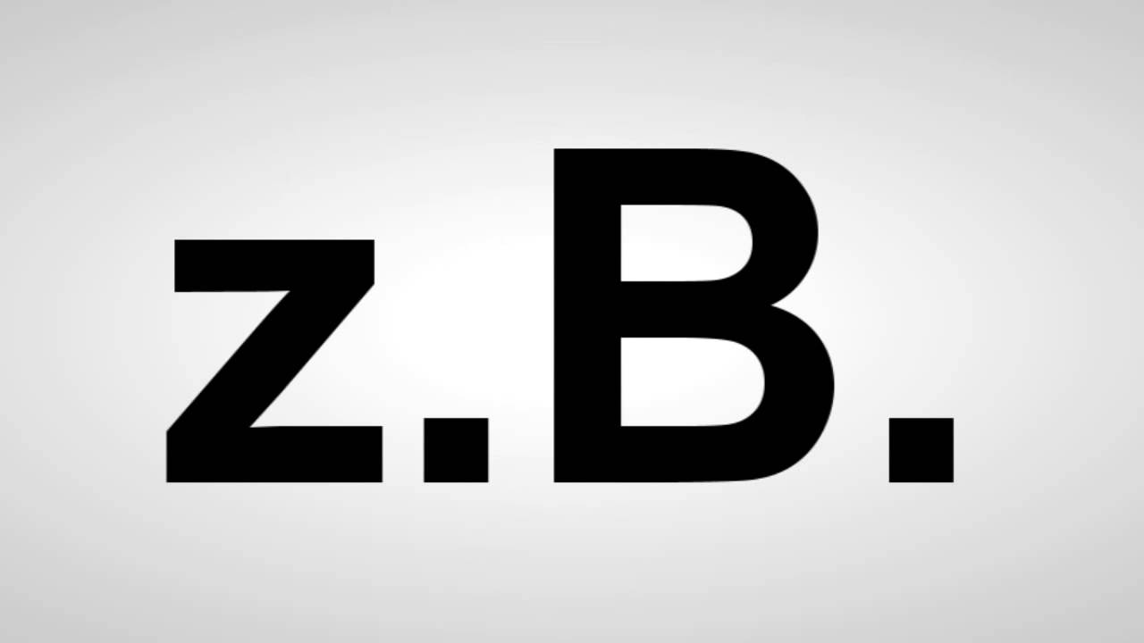 z.B. - Deutsche Aussprache - YouTube