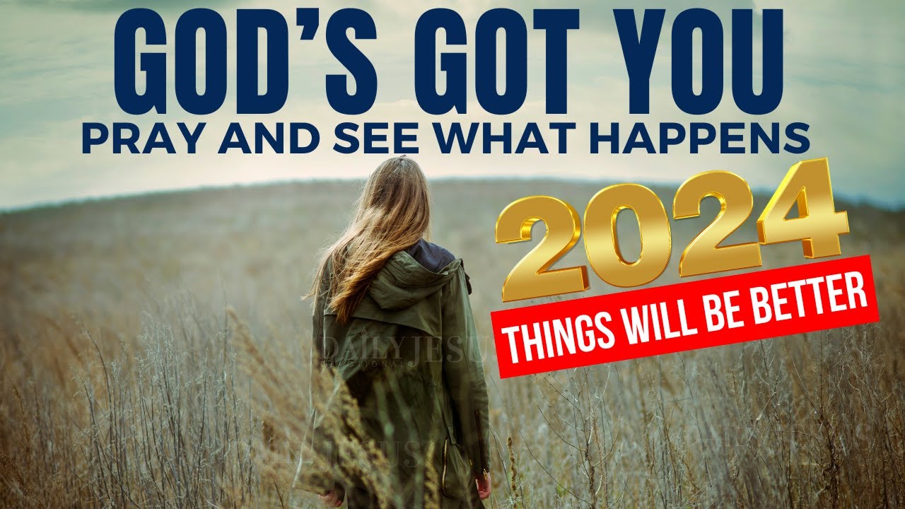 GOD'S GOT YOU, See What Happens When You Pray (Christian Motivation and ...