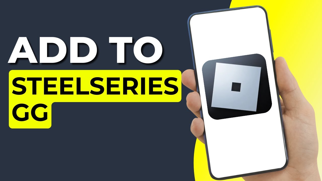 How to Add Roblox to SteelSeries GG (Step by Step) - YouTube