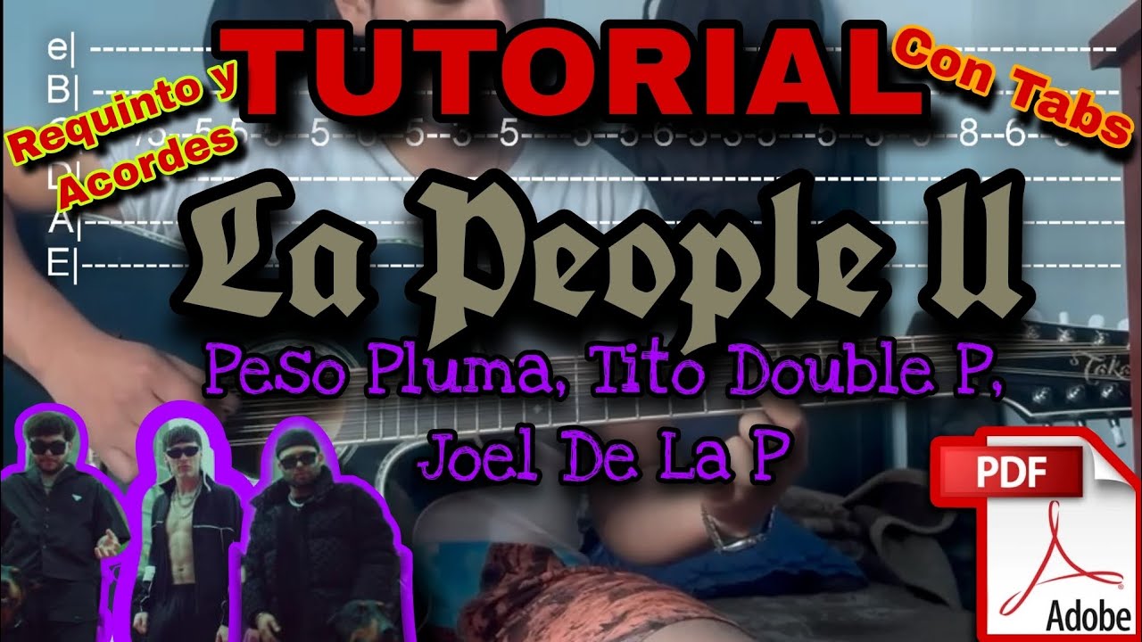 La People ll - Peso Pluma, Tito Double P, Joel De La P || Tutorial ...