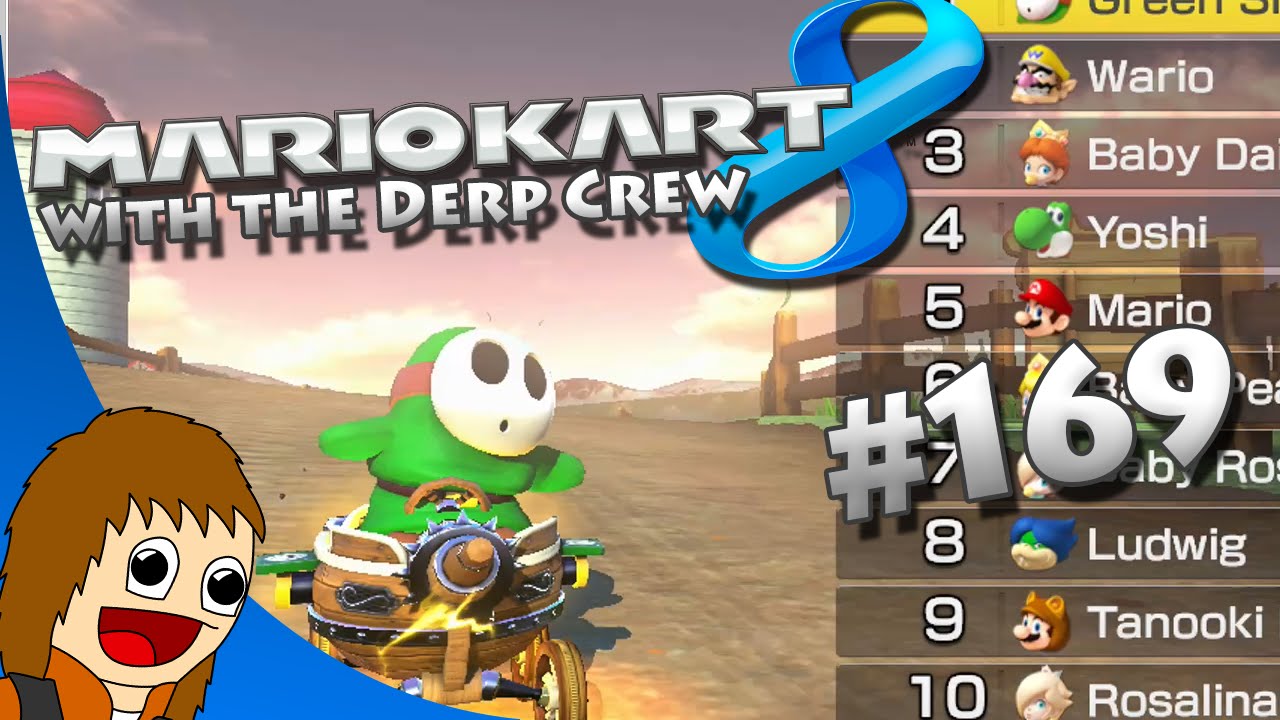 Mario Kart 8: The Double Shell Hit - Part 169 (w/ The Derp Crew) - YouTube
