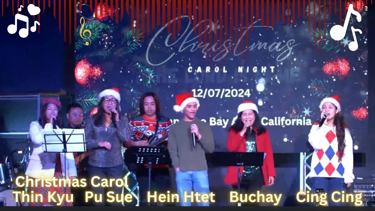 Christmas Carol Night အစီစဉ် Carol Song by Thin Kyu, Pu Sue, Hein Htet, Cing Cing. - YouTube